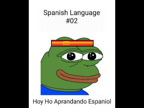 SE Spanish Language #02 : Hoy ho aprando espaniol