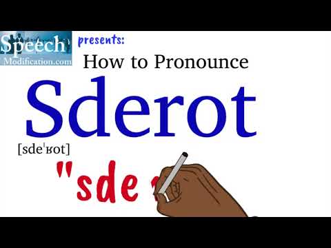 How to Pronounce Sderot