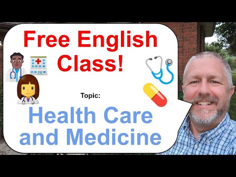 Free English Class! Topic: Health Care and Medicine ????⚕️????????