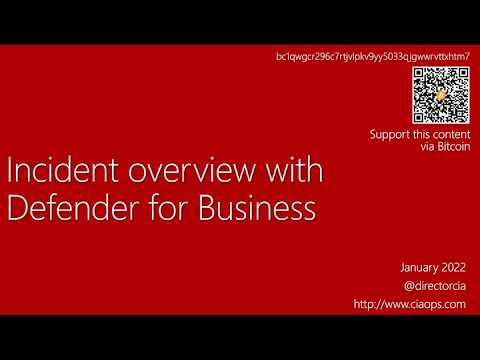 Incident overview with Defender for Business – CIAOPS