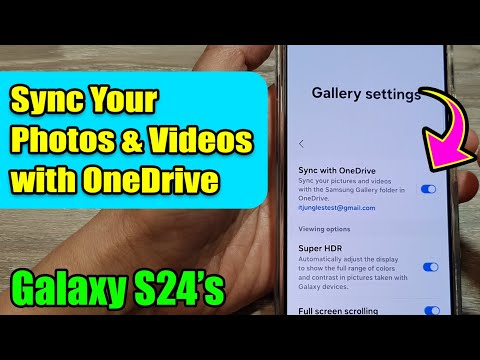 Samsung Galaxy S24/S24+/Ultra: Sync Your Photos & Videos with OneDrive