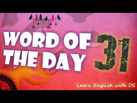 Word of the day31-learn new words with its meaning pronunciation and usage-learn English with DS-ds