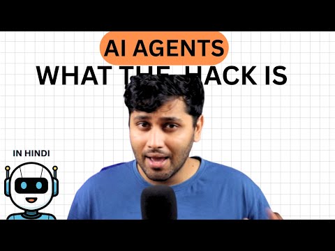 WHAT ARE AI AGENTS | AI AGENTS KYA HAI IN HINDI