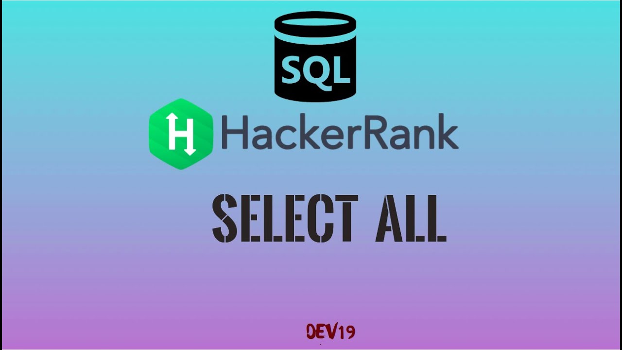 #3 Select All  |  HackerRank SQL Solutions