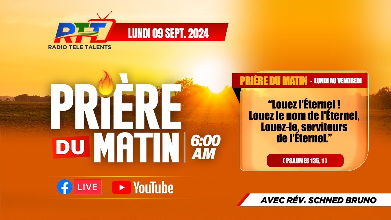 PRIERE DU MATIN - BONDYE NOU AN KON'N TOUT BAGAY- 09-09-2024 - P. SCHNED BRUNO