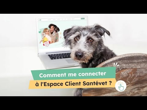 Première connexion à mon Espace Client Santévet