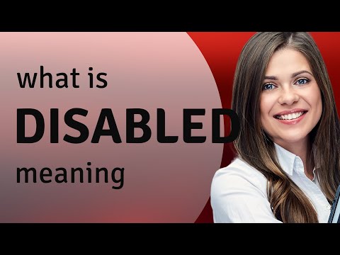 Disabled • definition of DISABLED