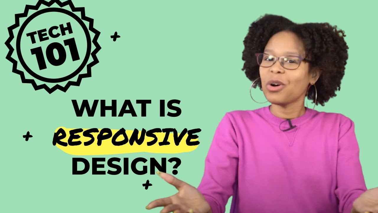 Tech 101: What is Responsive Design?