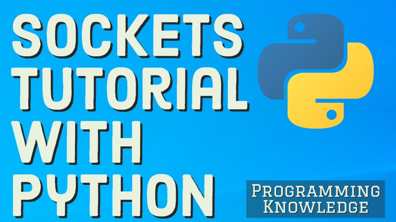 Socket Programming in Python | Socket Programming Course | Sockets tutorial with Python 3