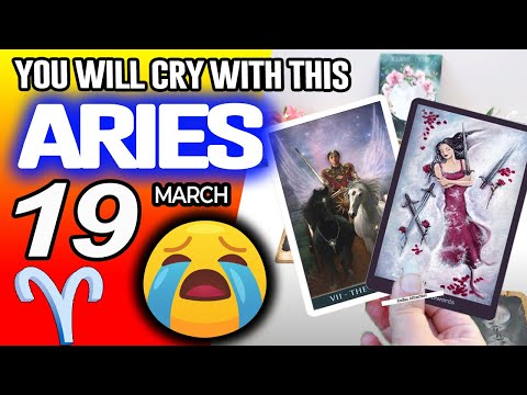 Aries ♈ 😭YOU WILL CRY WITH THIS😭 Horoscope for Today March 19 2025 ♈ Aries tarot March 19 2025