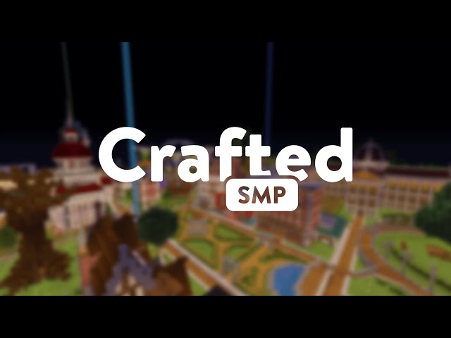 Crafted SMP Minecraft Server