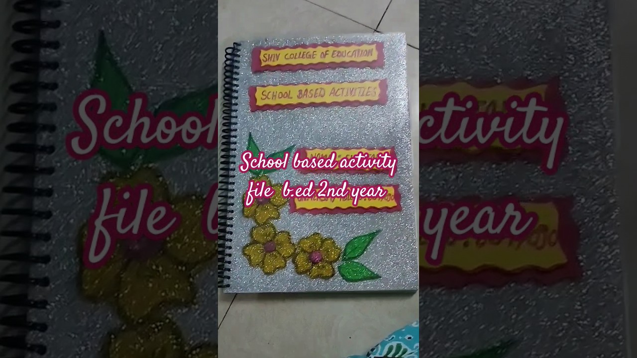 # school based activity file #b.ed #b.ed 2nd year#crsu#trending #viral #