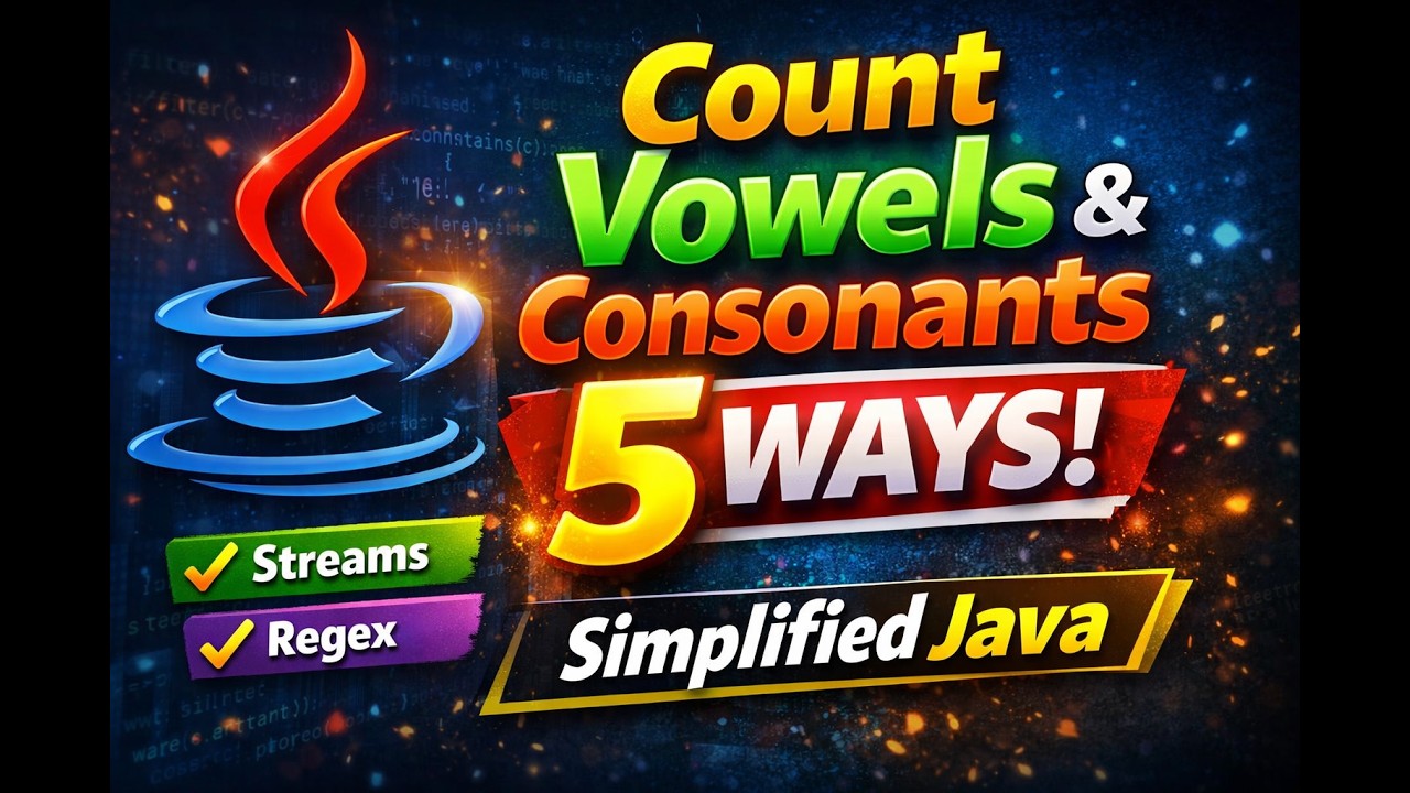 Crack Java Interviews: Count Vowels & Consonants using Java 8 Stream API