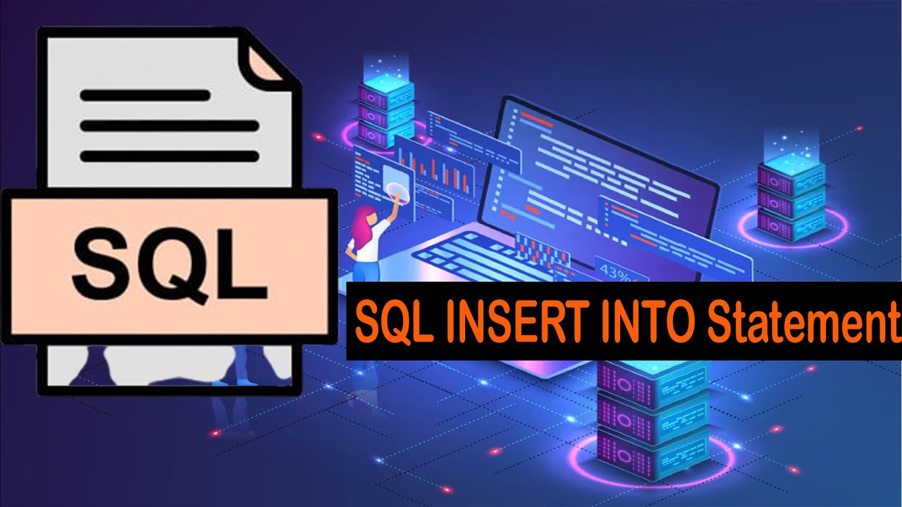 SQL INSERT INTO Statement | What does SQL INSERT INTO statement? | Syntax and usage of INSERT INTO