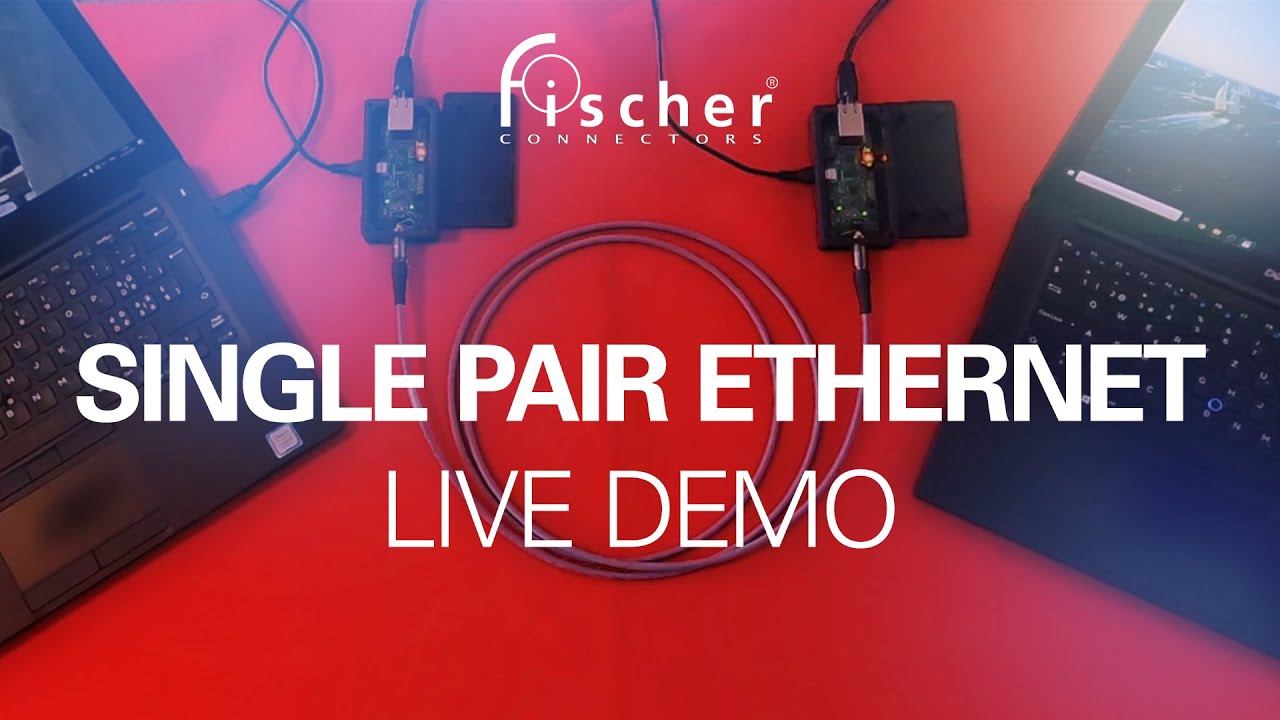 Single Pair Ethernet (SPE) – LIVE DEMO with Fischer Connectors