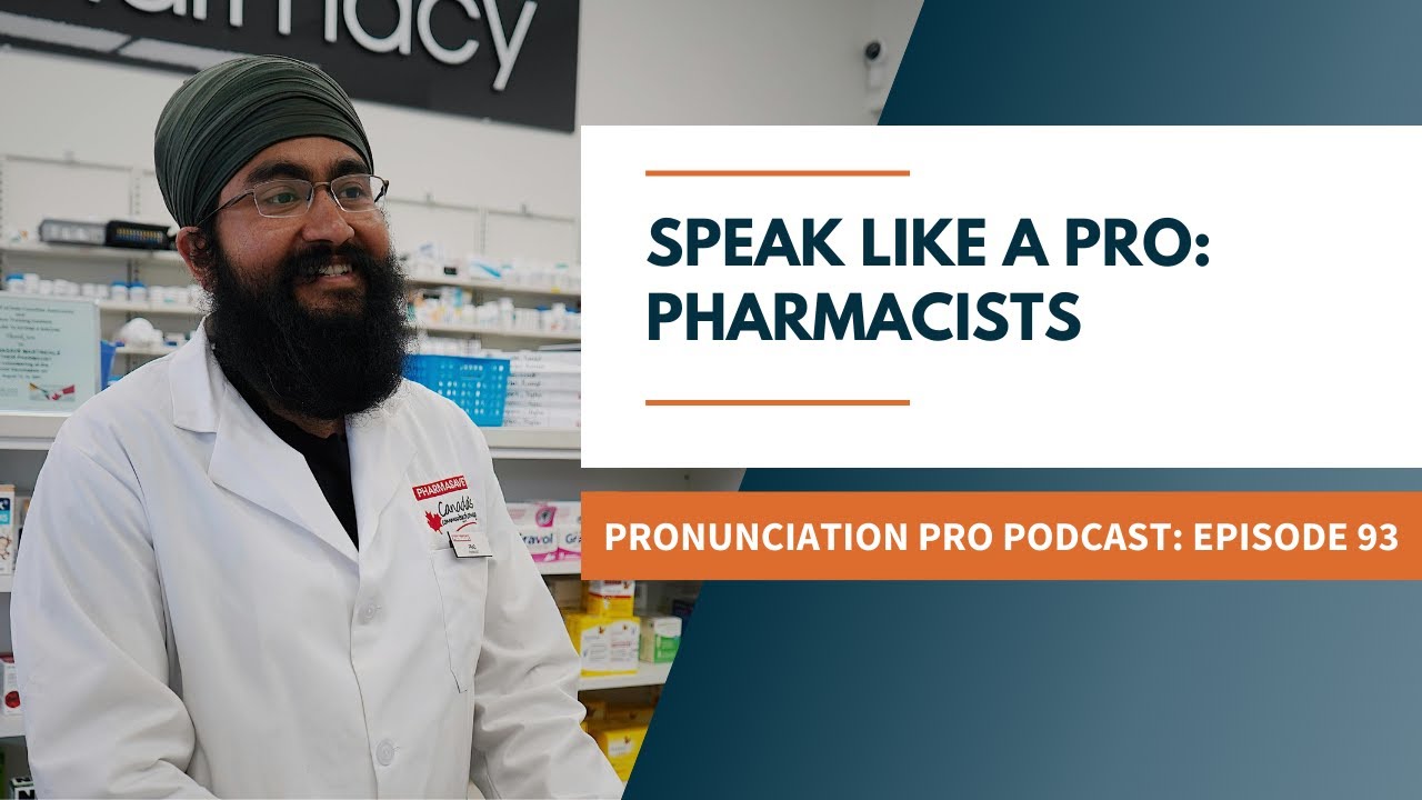 Speak Like a Pro: Pharmacist