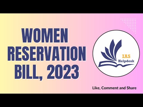 UPSC/IAS Current Affairs: Women Reservation Bill