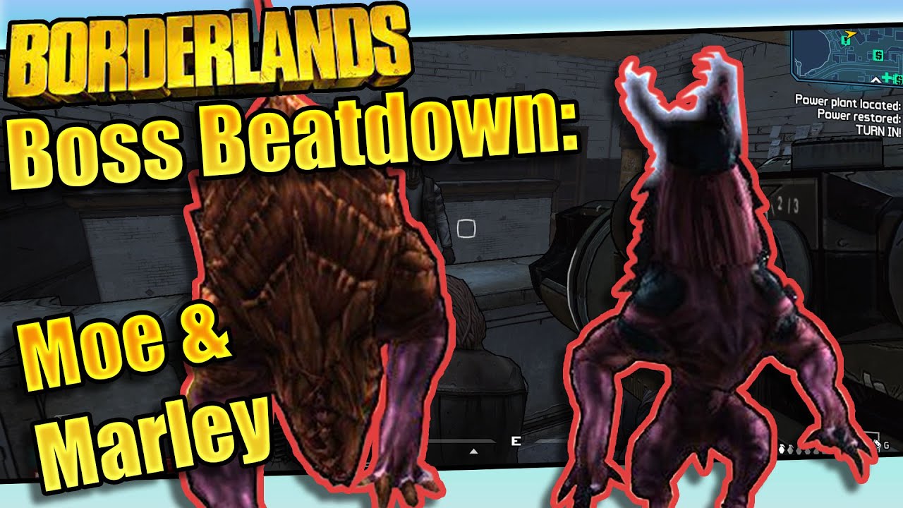 Borderlands 1 | Boss Beatdown! Ep 1: Moe and Marley