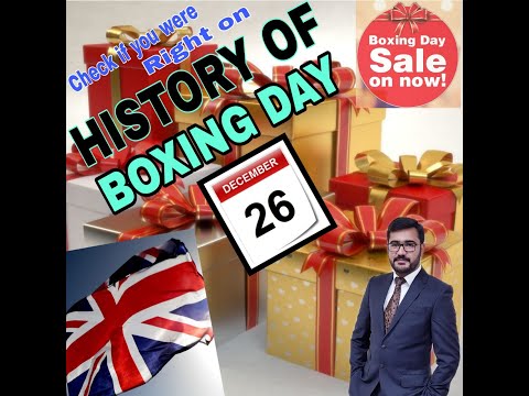 History of Boxing Day. |How people Celebrate Boxing Day in UK. |Boxing Day & Christmas