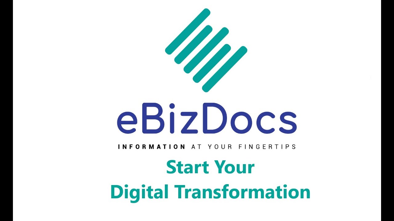 Start Your Digital Transformation with eBizDocs