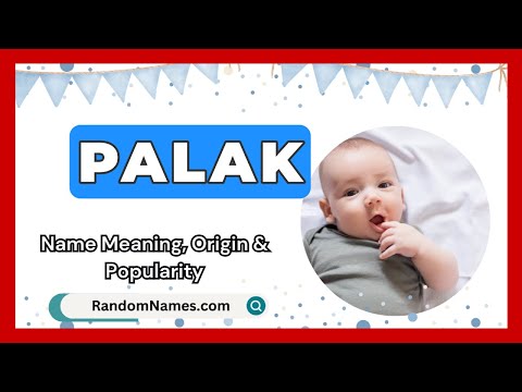 Palak - Baby Boy Name Meaning, Origin & Popularity - RandomNames.com