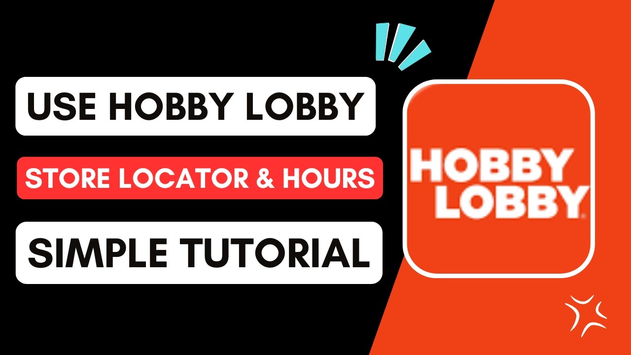 How to Use Hobby Lobby Store Locator & Hours