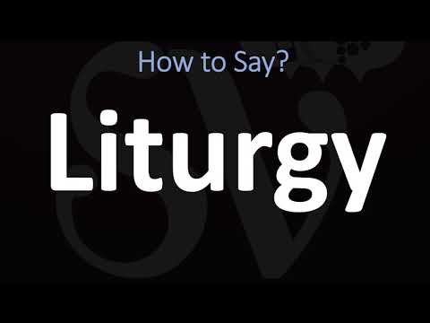 How to Pronounce Liturgy? (CORRECTLY)