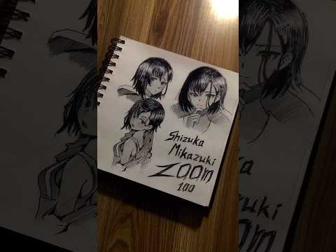 Drawing Shizuka Mikazuki from ZOOM 100