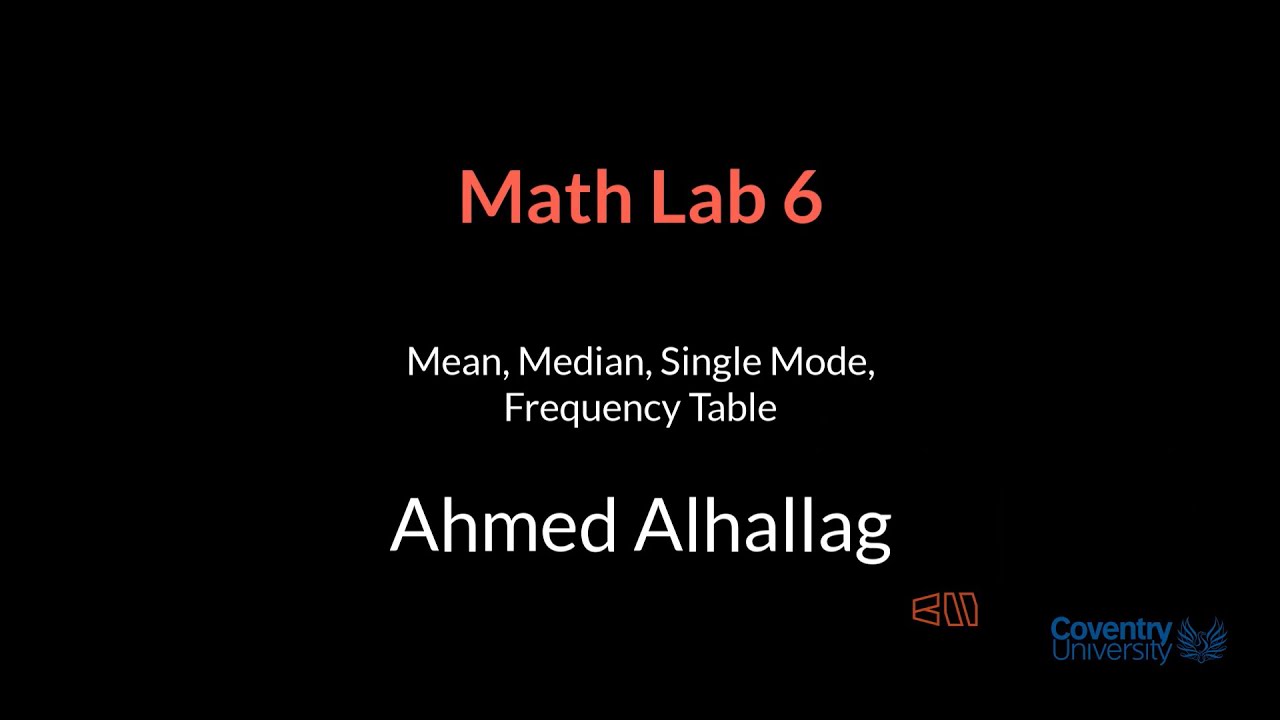 Python Lab 6: Calculating Mean, Median, Single Mode and Making Frequency Tables