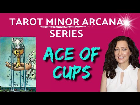 ACE OF CUPS - TAROT MINOR ARCANA COURSE (Learn Tarot Minor Arcana)