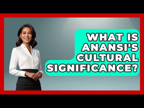 What Is Anansi's Cultural Significance? - The Caribbean Expert