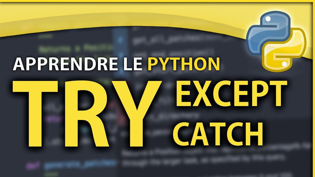 Apprendre le Python #12 - Les Exceptions