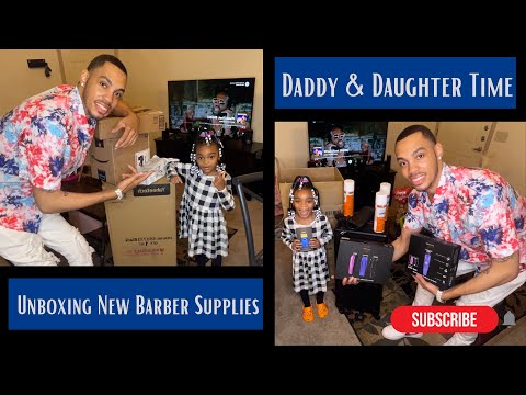Daddy & Daughter Time: Unboxing New Barber Supplies ❤️