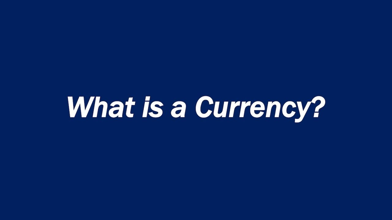 What is a Currency?