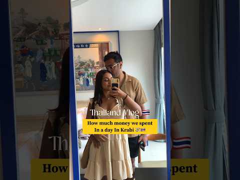 How much we spent In a day In Krabi, Thailand 🇹🇭 #shortsindia #minivlog #ytshorts #thailandtravel