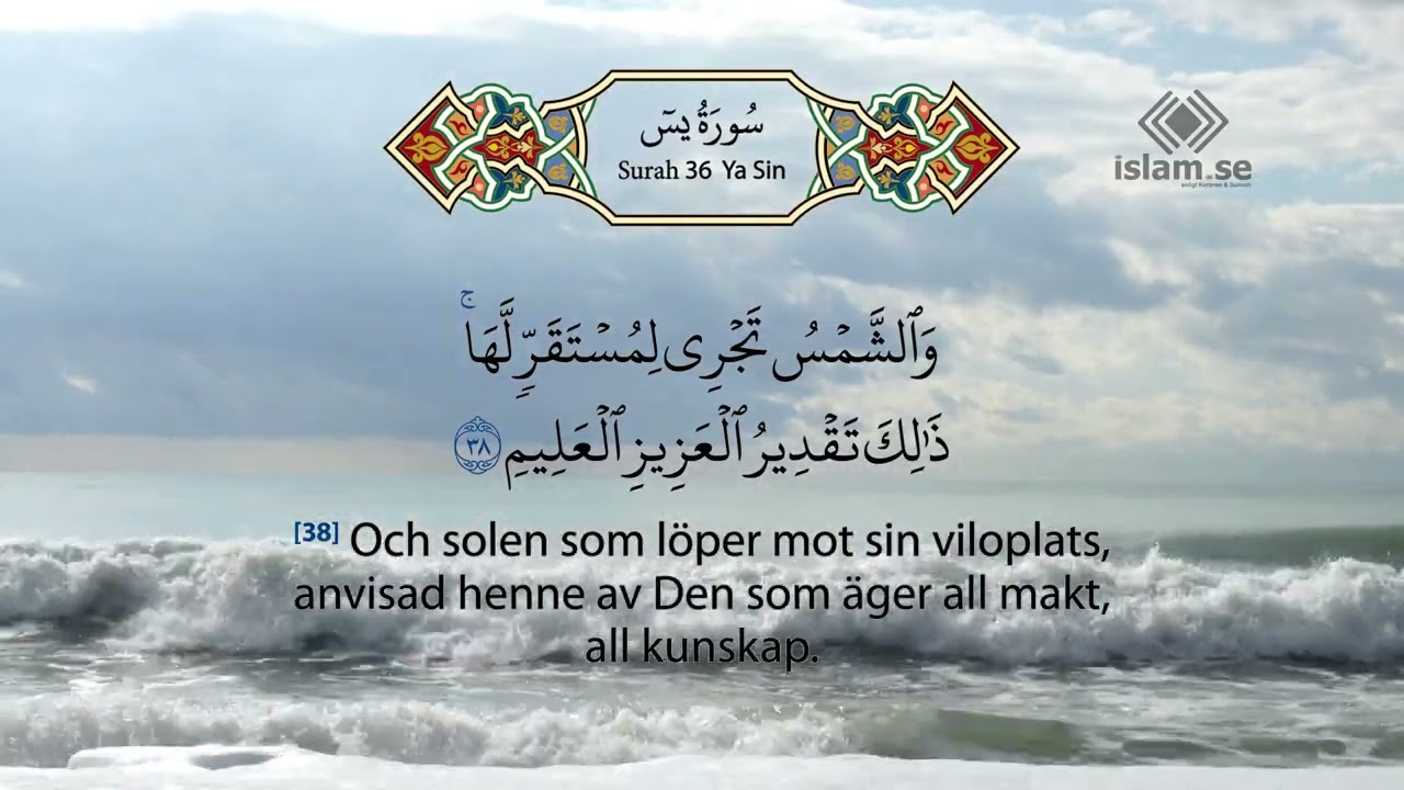 Koranen Surah 36 Ya Sin På arabiska med svensk översättning Ver2