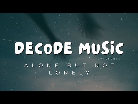 Alone But Not Lonely | New song 2024 | Soulful Music