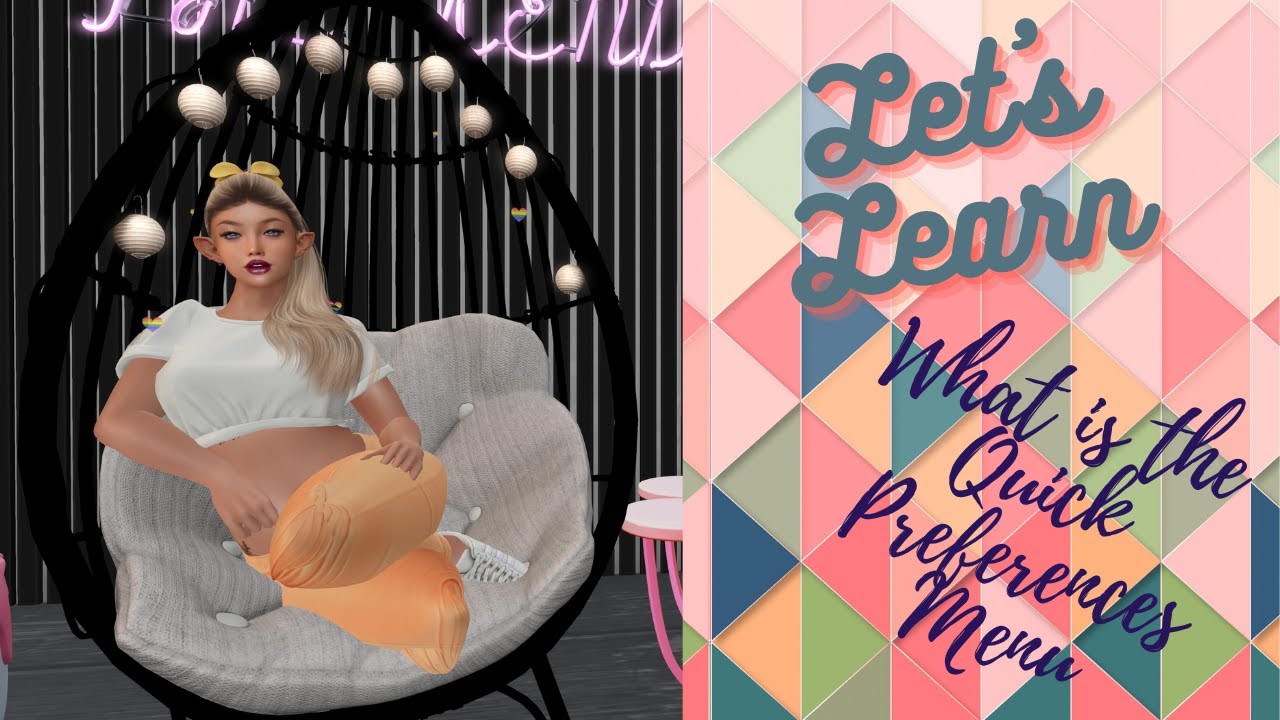Second Life 🌼 Let's Learn 🌼 What is the Quick Preferences Menu?