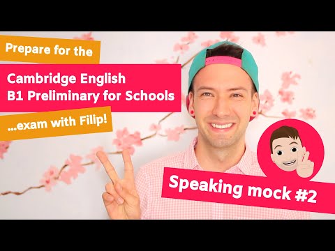 Cambridge English B1 Preliminary for Schools: Speaking Mock #2