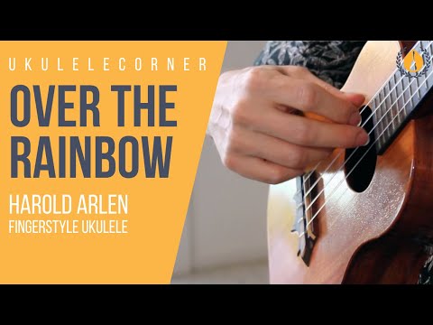 Over The Rainbow for Fingerstyle Ukulele