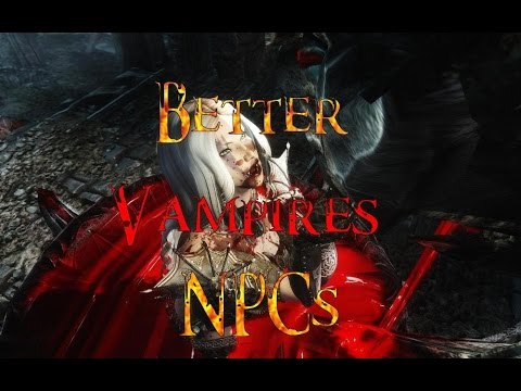 Skyrim SE - Better Vampires NPCs SE Overhual Mod Review