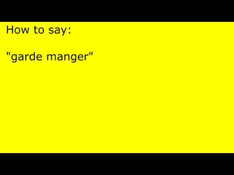 How to pronounce garde manger