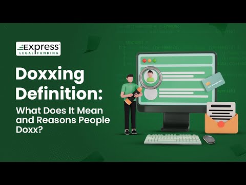 What Is the Definition of Doxxing? | Origin & Legal Meaning of Doxxed