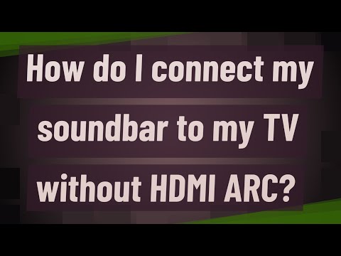 How do I connect my soundbar to my TV without HDMI ARC?