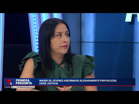 PP: Madre exige respuestas por hijos fallecidos en intervención policial