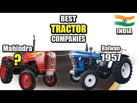 Top 7 Best Tractor Companies in India