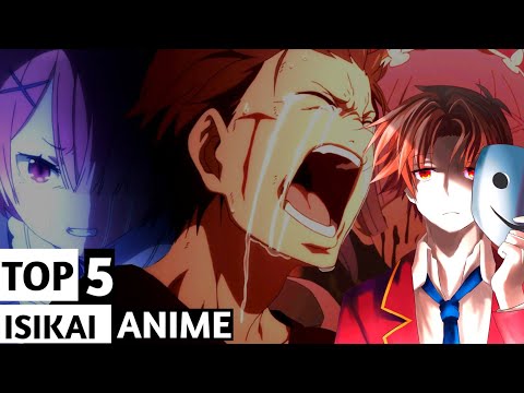 "Top 5 Isekai Anime You MUST Watch!"