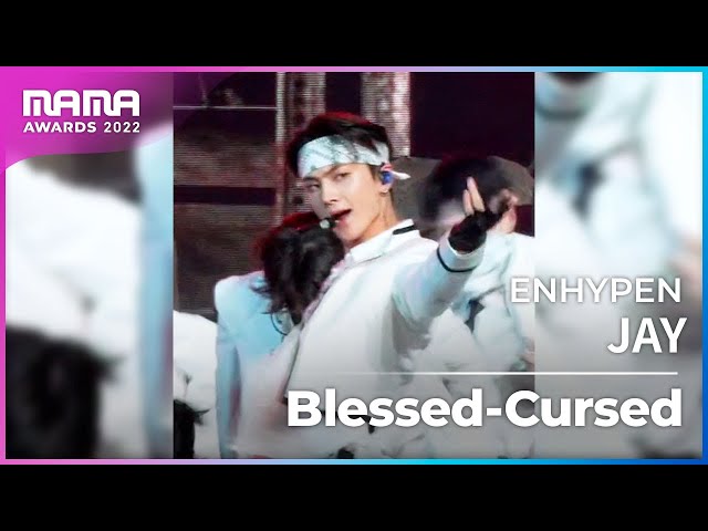 [Plus Cam] JAY (제이)│ENHYPEN(엔하이픈) - Blessed-Cursed│@2022 MAMA AWARDS - Mnet Plus