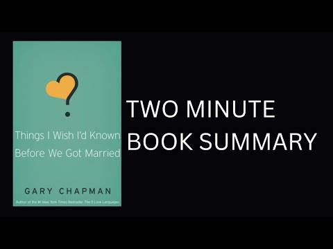 Things I Wish I'd Known Before We Got Married by Gary Chapman and Jennifer Thomas Book Summary