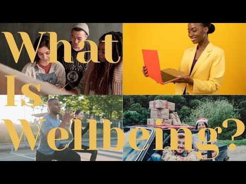 What Is Wellbeing? (The Basics)